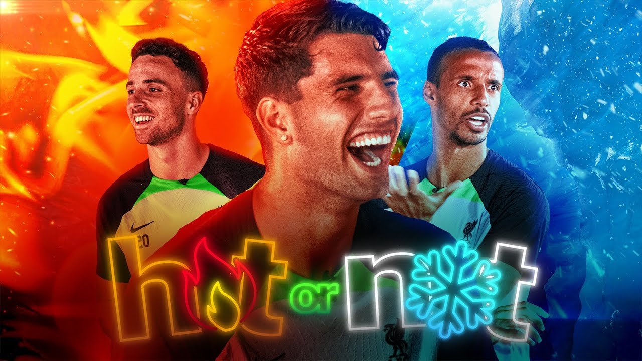Hot or not, with Jota, Szoboszlai and Matip